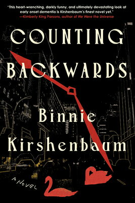 COUNTING BACKWARDS Binnie Kirshenbaum SOHO PR INC2025 Hardcover English ISBN：9781641294683 洋書 Fiction & Literature（小説＆文芸...