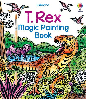 T REX MAGIC PAINTING BK Magic Painting Books Sam Baer Nilesh Mistry USBORNE BOOKS2025 Paperback English ISBN：97818354046...