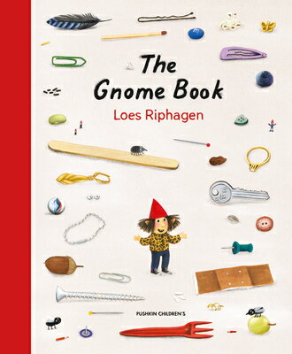 GNOME BK Loes Riphagen Loes Ripjhagen PUSHKIN PR2025 Hardcover English ISBN：9781782694687 洋書 Books for kids（児童書） Juvenil...