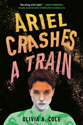ARIEL CRASHES A TRAIN Olivia a. Cole EMBER2025 Paperback English ISBN：9780593644690 洋書 Books for kids（児童書） Juvenile Fiction