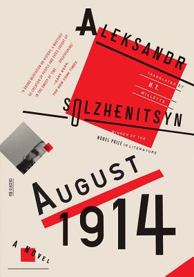 AUGUST 1914 A NOVEL FSG Classics Aleksandr Solzhenitsyn H. T. Willetts FARRAR STRAUSS & GIROUX2014 Paperback English ISB...