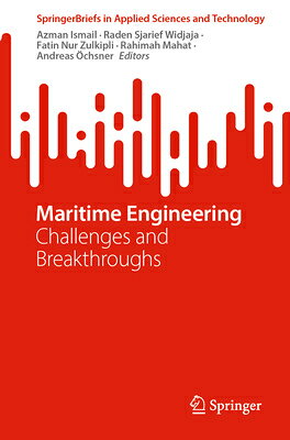 MARITIME ENGINEERING Springerbriefs in Applied Sciences and Technology Azman Ismail Raden Sjarief Widjaja Fatin Nur Zulk...