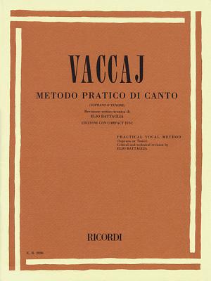 PRAC VOCAL METHOD (VACCAI) ー H N. Vaccai Elio Battaglia RICORDI1996 Paperback English ISBN：9781480304703 洋書 Art & Entert...
