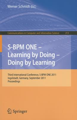 SーBPM 1 ー LEARNING BY DOING ー Communications in Computer and Information Science Werner Schmidt SPRINGER NATURE2011 Pape...