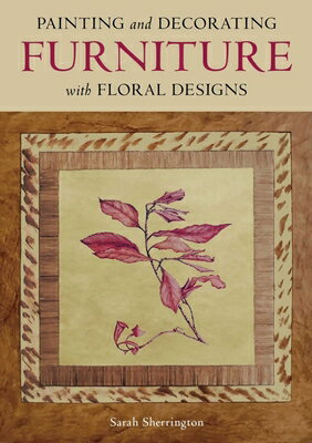 PAINTING & DECORATING FURNITUR Sarah Sherrington CROWOOD PR2025 Paperback English ISBN：9780719844706 洋書 Art & Entertainm...