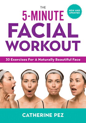5ーMIN FACIAL WORKOUT Catherine Pez ROBERT ROSE INC2022 Paperback English ISBN：9780778804710 洋書 Family life & Comics（生活＆コ...