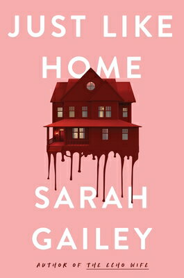 JUST LIKE HOME Sarah Gailey TOR BOOKS2023 Paperback English ISBN：9781250174710 洋書 Fiction & Literature（小説＆文芸） Fiction