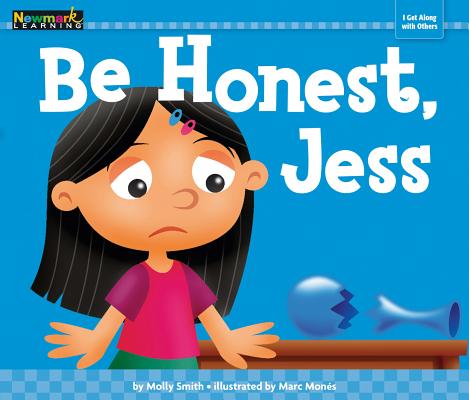 BE HONEST JESS Myself Molly Smith Marc Mones NEWMARK LEARNING LLC2023 Paperback English ISBN：9781478804710 洋書 Books for ...