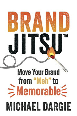BRANDJITSU(TM) Michael Dargie DUNDURN PR LTD2025 Paperback English ISBN：9781459754713 洋書 Business & SelfーCulture（ビジネス） B...