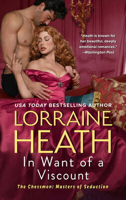 IN WANT OF A VISCOUNT Chessmen: Masters of Seduction Lorraine Heath AVON BOOKS2024 Mass　Market　Paperbound English ISBN：9...