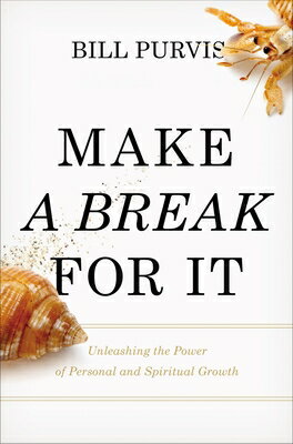 MAKE A BREAK FOR IT Bill Purvis ZONDERVAN2022 Paperback English ISBN：9780310154716 洋書 Social Science（社会科学） Religion