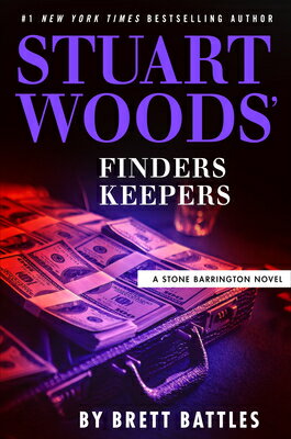 STUART WOODS FINDERS KEEPERS Stone Barrington Novel Brett Battles G P PUTNAM SONS2025 Hardcover English ISBN：97805938547...