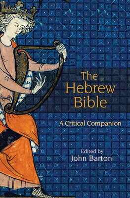 HEBREW BIBLE John Barton PRINCETON UNIV PR2016 Hardcover English ISBN：9780691154718 洋書 Social Science（社会科学） Religion
