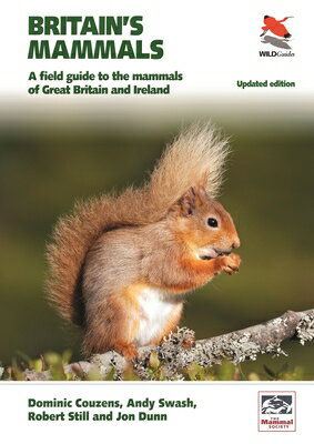 BRITAINS MAMMALS UPDATED /E RE Wildguides Dominic Couzens Andy Swash Robert Still PRINCETON UNIV PR2021 Paperback Revise...