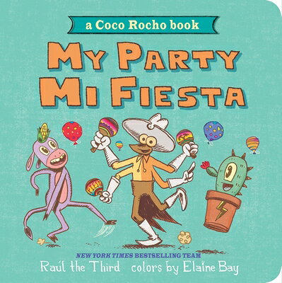 SPAーMY PARTY MI FIESTAーBOARD World of vamos! Ral the Third Ral the Third Elaine Bay VERSIFY2022 Board　Books Spanish ISBN...