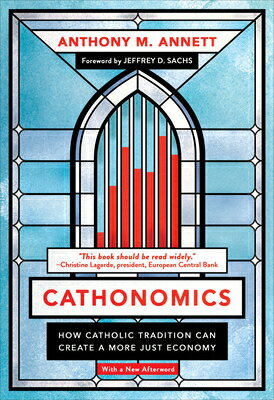 CATHONOMICS Anthony M. Annett Jeffrey D. Sachs GEORGETOWN UNIV PR2024 Paperback English ISBN：9781647124724 洋書 Social Sci...
