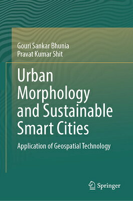 URBAN MORPHOLOGY & SUSTAINABLE Gouri Sankar Bhunia Pravat Kumar Shit SPRINGER NATURE2025 Hardcover English ISBN：97830319...