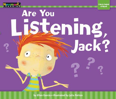 ARE YOU LISTENING JACK Myself Ellen Garcia Julia Patton NEWMARK LEARNING LLC2023 Paperback English ISBN：9781478804727 洋書...