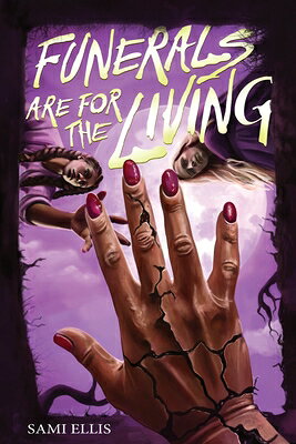 FUNERALS ARE FOR THE LIVING Sami Ellis AMULET BOOKS2026 Hardcover English ISBN：9781419784736 洋書 NonーClassifiable（その他）