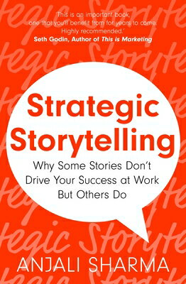 STRATEGIC STORYTELLING Anjali Sharma NICHOLAS BREALEY PUB2024 Paperback English ISBN：9781399804738 洋書 Business & SelfーCu...