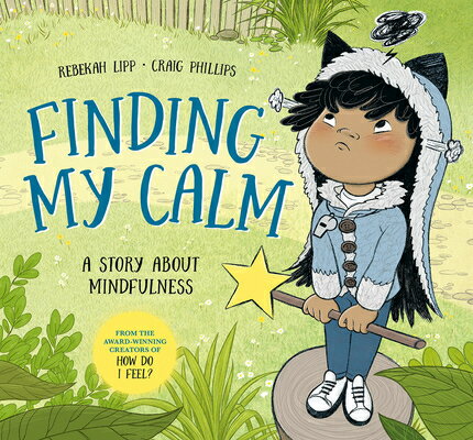 FINDING MY CALM Rebekah Lipp Craig Phillips HARDIE GRANT BOOKS2026 Hardcover English ISBN：9781761214738 洋書 Books for kid...