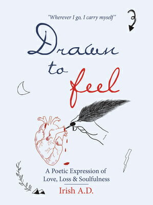 DRAWN TO FEEL A. D. Irish BALBOA PR2024 Paperback English ISBN：9798765244739 洋書 Social Science（社会科学） Body, Mind & Spirit