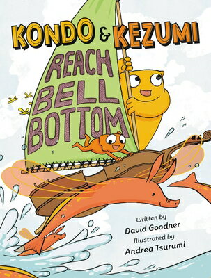 KONDO & KEZUMI REACH BELL BOTT Kondo & Kezumi David Goodner Andrea Tsurumi LITTLE BROWN BOOKS FOR YOUNG R2021 Paperback ...