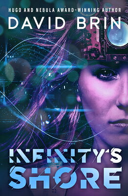 INFINITYS SHORE The Uplift Saga David Brin OPEN ROAD INTEGRATED MEDIA LLC2021 Paperback English ISBN：9781504064743 洋書 Fi...
