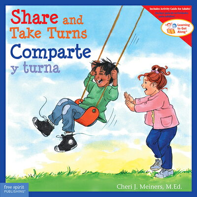SPAーSHARE & TAKE TURNS / COMPA Learning to Get Along(r) Cheri J. Meiners Meredith Johnson FREE SPIRIT PUB2014 Paperback ...