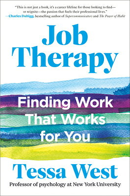 JOB THERAPY Tessa West PORTFOLIO2024 Hardcover English ISBN：9780593714744 洋書 Business & SelfーCulture（ビジネス） Business & Ec...