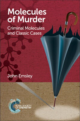 MOLECULES OF MURDER John Emsley ROYAL SOCIETY OF CHEMISTRY2015 Paperback English ISBN：9781782624745 洋書 Social Science（社会...