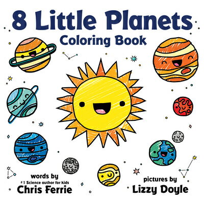 8 LITTLE PLANETS COLOR BK Chris Ferrie Lizzy Doyle SOURCEBOOKS INC2021 Paperback English ISBN：9781728234748 洋書 Books for...