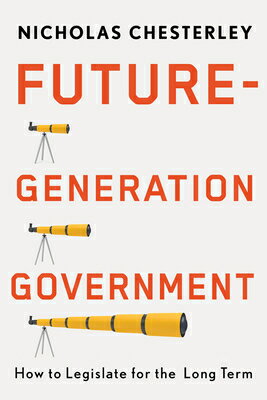 FUTUREーGENERATION GOVERNMENT Nicholas Chesterley MCGILL QUEENS UNIV PR2025 Hardcover English ISBN：9780228024750 洋書 Socia...