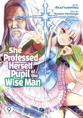 SHE PROFESSED HERSELF PUPIL OF She Professed Herself Pupil of the Wise Man (Manga) Ryusen Hirotsugu Dicca*suemitsu Fuzic...