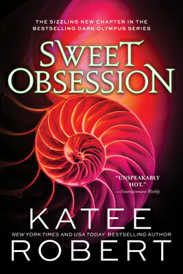 SWEET OBSESSION Dark Olympus Katee Robert SOURCEBOOKS CASABLANCA2025 Paperback English ISBN：9781728284750 洋書 Fiction & L...
