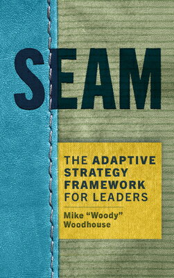 SEAM THE ADAPTIVE STRATEGY FRA Mike Woody Woodhouse SUBPLOT2025 Hardcover English ISBN：9798891384750 洋書 Business & Selfー...