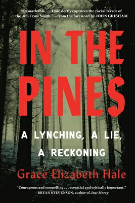IN THE PINES Grace Elizabeth Hale John Grisham BACK BAY BOOKS2025 Paperback English ISBN：9780316564755 洋書 Social Science...