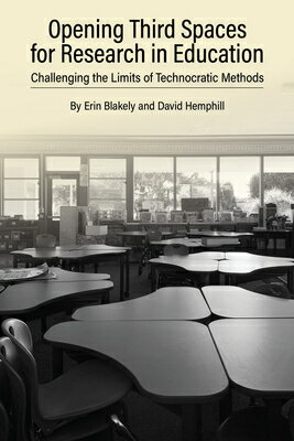 OPENING 3RD SPACES FOR RESEARC Erin Blakely David Hemphill MYERS EDUCATION PR2021 Paperback English ISBN：9781975504755 洋...