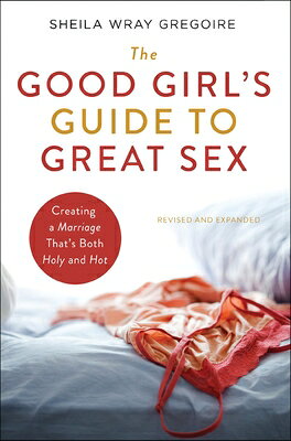 GOOD GIRLS GT GRT SEX Sheila Wray Gregoire ZONDERVAN2022 Paperback English ISBN：9780310364757 洋書 Social Science（社会科学） Re...