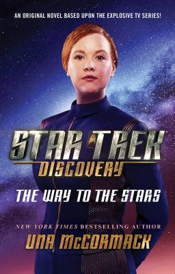 ST DISCY THE WAY TO THE STARS Star Trek: Discovery Una McCormack STAR TREK2019 Paperback English ISBN：9781982104757 洋書 F...