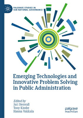 EMERGING TECHNOLOGIES & INNOVA Palgrave Studies in SubーNational Governance Jari Stenvall Tony Kinder Hanna Vakkala PALGR...