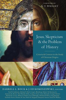 JESUS SKEPTICISM & THE PROBLEM Darrell L. Bock J. Ed Komoszewski ZONDERVAN2019 Paperback English ISBN：9780310534761 洋書 S...
