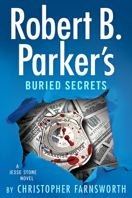 ROBERT B PARKERS BURIED SECRET Jesse Stone Novel Christopher Farnsworth G P PUTNAM SONS2025 Hardcover English ISBN：97805...