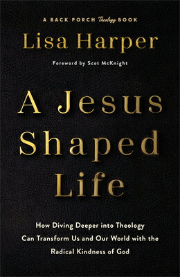 JESUSーSHAPED LIFE Lisa Harper Scot McKnight REVEL FLEMING H2025 Hardcover English ISBN：9780800744762 洋書 Social Science（社...