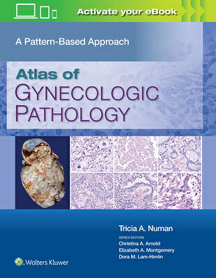 ATLAS OF GYNECOLOGIC PATHOLOGY Tricia A. Numan LIPPINCOTT WILLIAMS & WILKINS2023 Hardcover English ISBN：9781975124762 洋書...