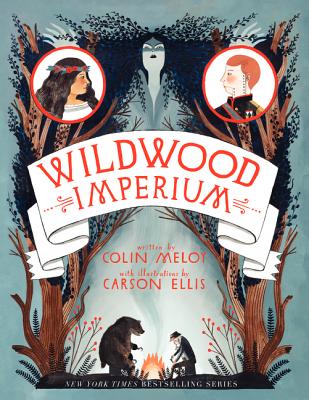 WILDWOOD IMPERIUM Wildwood Chronicles Colin Meloy Carson Ellis BALZER & BRAY2015 Paperback English ISBN：9780062024763 洋書...