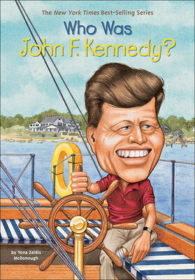 WHO WAS JOHN F KENNEDY Yona Zeldis McDonough Jill Weber PERFECTION LEARNING CORP2004 Prebound English ISBN：9780756954765...