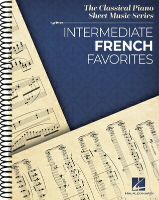 INTERMEDIATE FRENCH FAVORITES Hal Leonard Publishing Corporation HAL LEONARD PUB CO2022 Spiral English ISBN：978170512476...