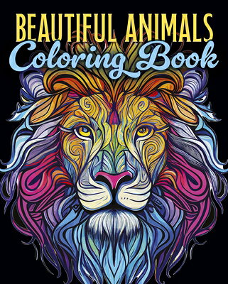 BEAUTIFUL ANIMALS COLOR BK Sirius Creative Coloring Tansy Willow SIRIUS ENTERTAINMENT2024 Paperback English ISBN：9781398...