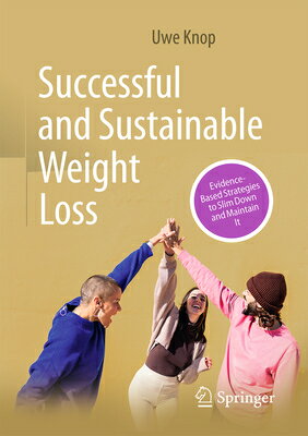 SUCCESSFUL & SUSTAINABLE WEIGH Uwe Knop SPRINGER NATURE2026 Paperback English ISBN：9783662724767 洋書 Computers & Science（...